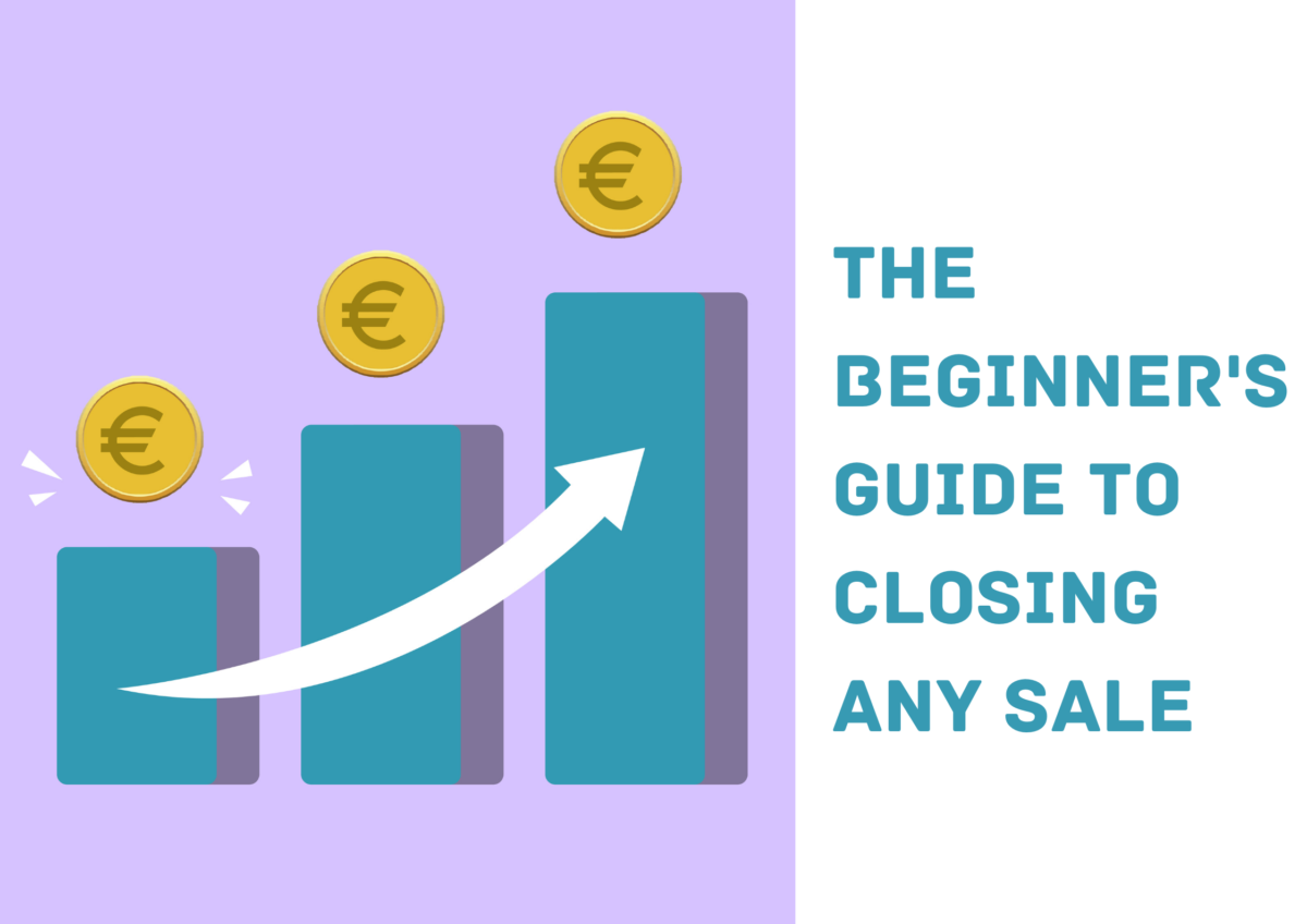 The Beginner's Guide To Closing A Sale » Writecream