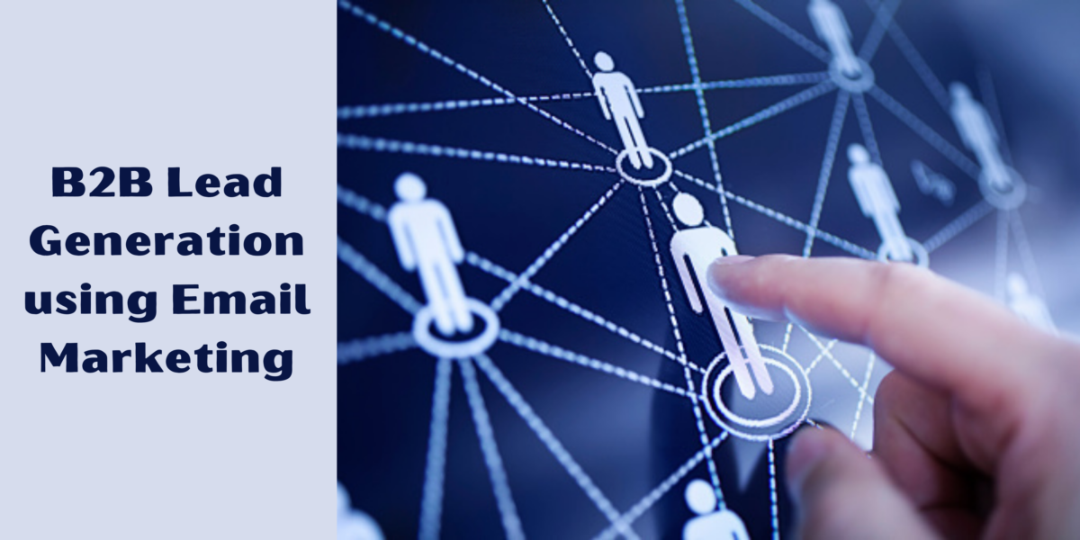 B2B Lead Generation Using Email Marketing » Writecream