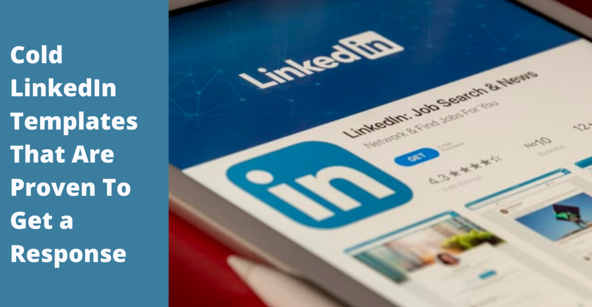 Cold LinkedIn Templates That Are Proven To Get a Response - Writecream
