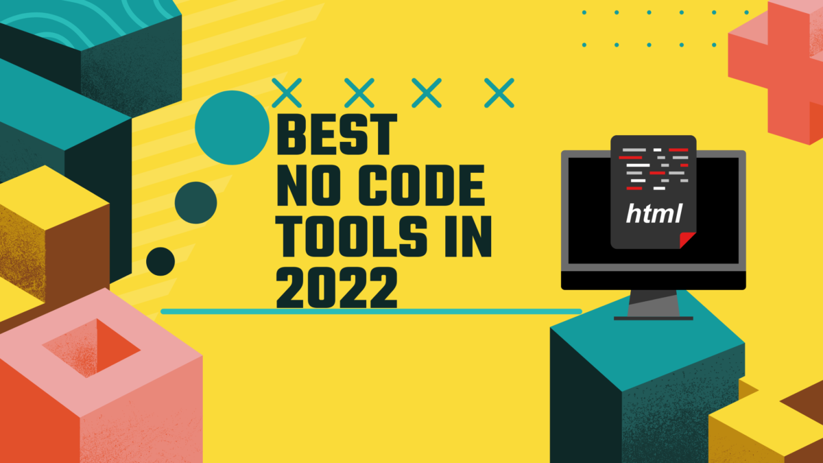 Best No Code Tools in 2022 » Writecream
