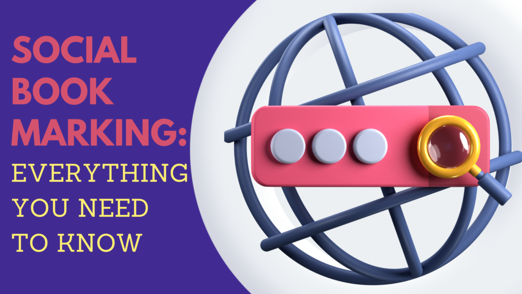 Social Bookmarking: Everything You Need To Know » Writecream