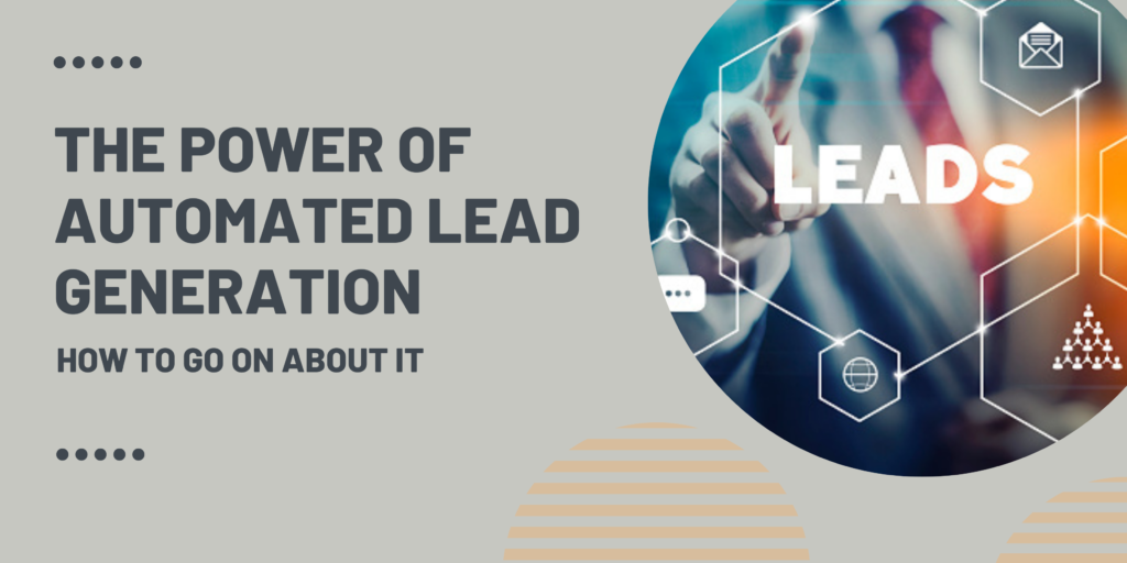 The power of Automated Lead Generation & How To Do It - Writecream