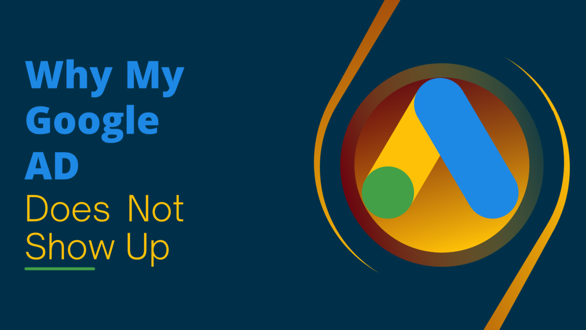 Why My Google AD Does Not Show Up » Writecream