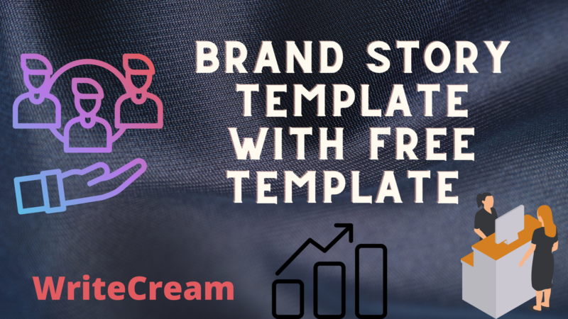 Free Brand Story Template (PDF/DOC/Google Doc) » Writecream