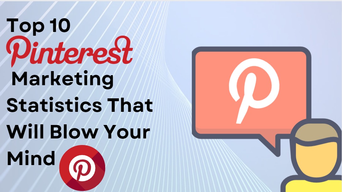 Pinterest Marketing: Top 10 Statistics That Will Blow Your Mind [2022 ...