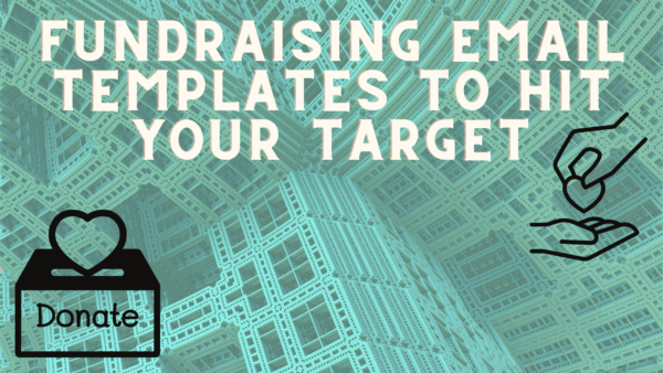 Fundraising Email Templates To Hit Your Target » Writecream