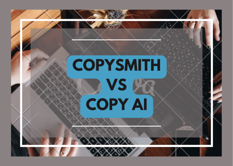 Comparison between Copysmith and Copy AI » Writecream