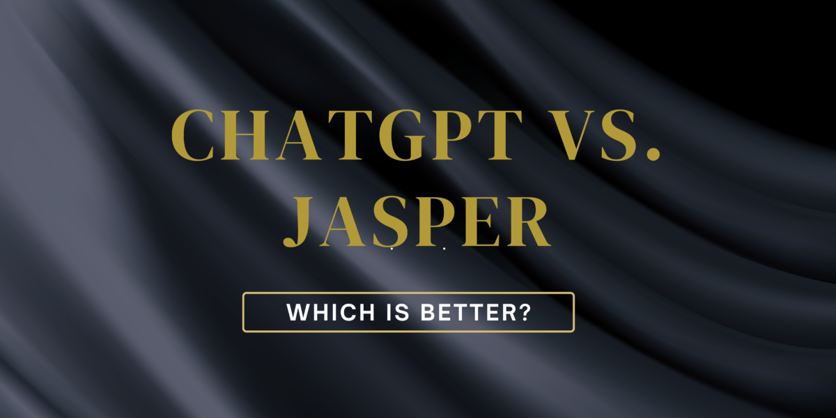 Which is Better: ChatGPT or Jasper? » Writecream