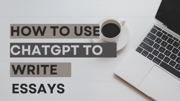 How to use ChatGPT to Write an Essay » Writecream